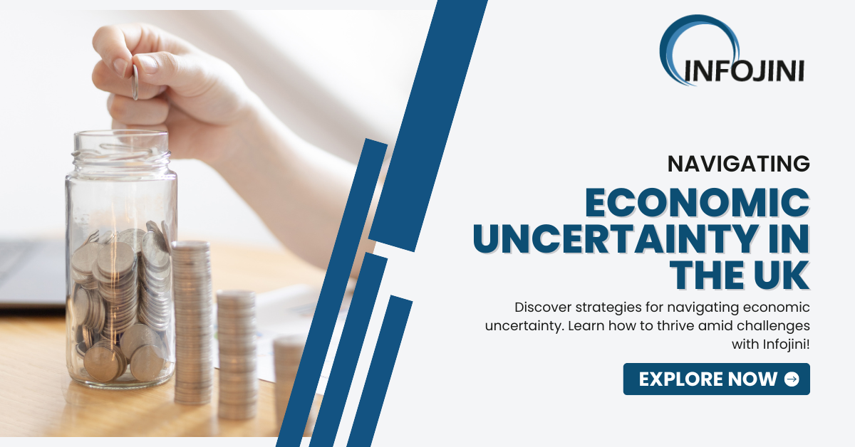 Navigating Economic Uncertainty in the UK