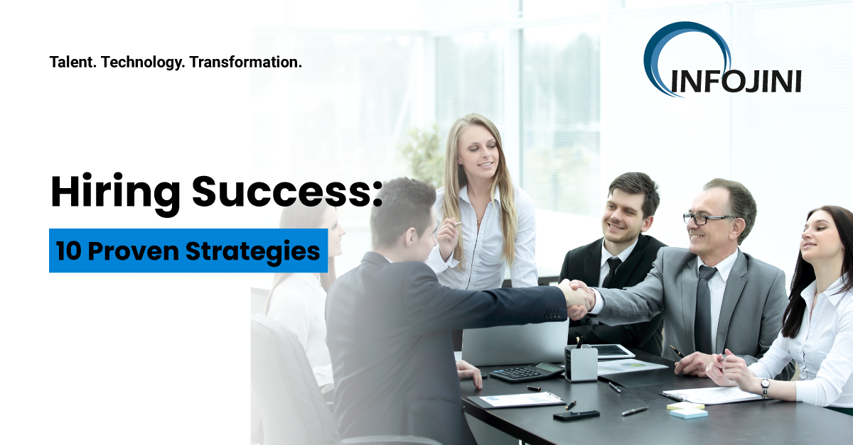 Hire Faster, Smarter: 10 Must-Know Tips for Recruitment | Infojini Blog