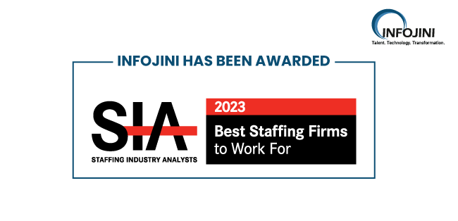 Infojini Recognized as One of SIA’s 2023 Best Staffing Firms To Work ...