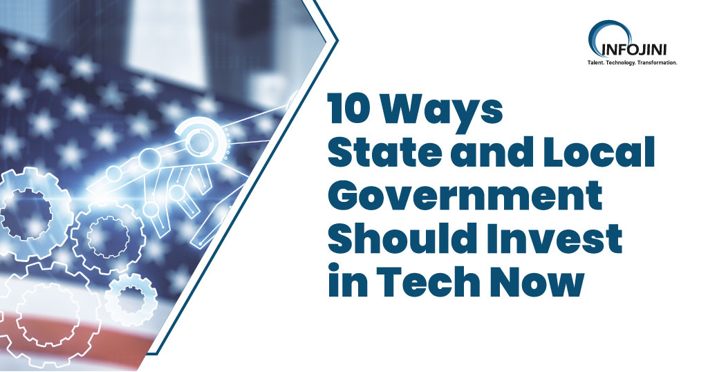 Revolutionizing Public Services: 10 Tech Investments for State and ...