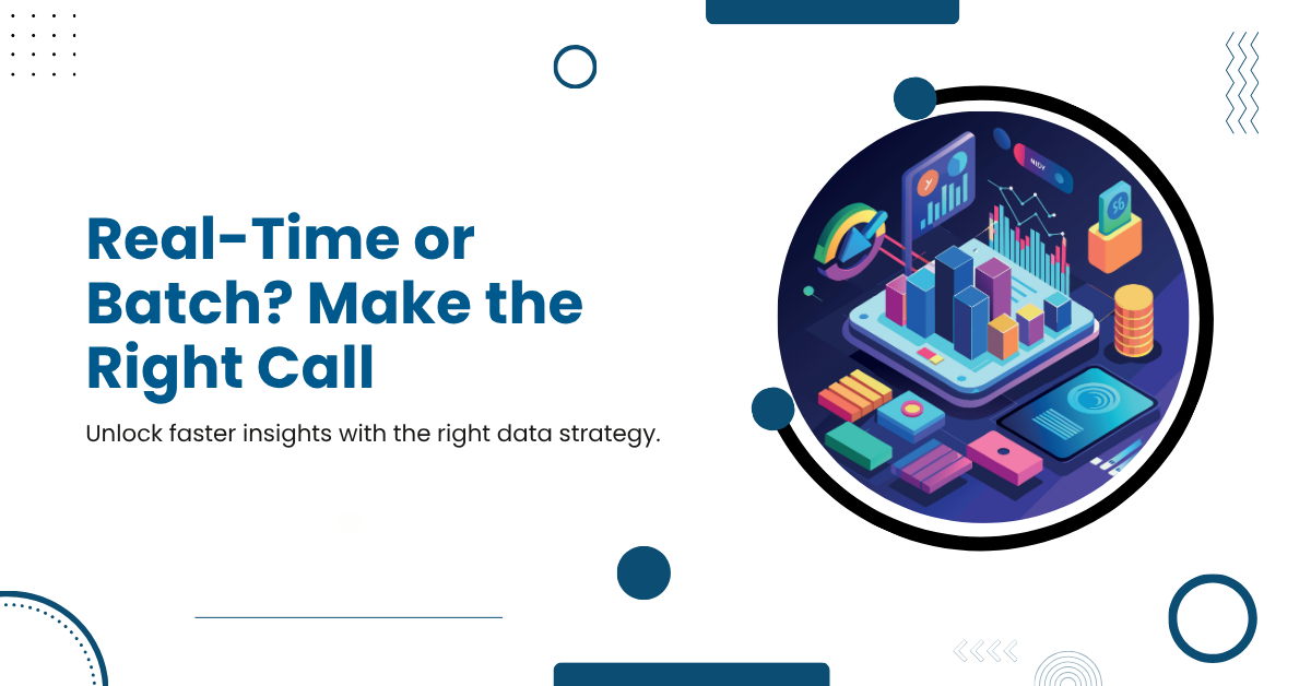 Real-Time vs Batch Processing for Enterprise Analytics | Infojini