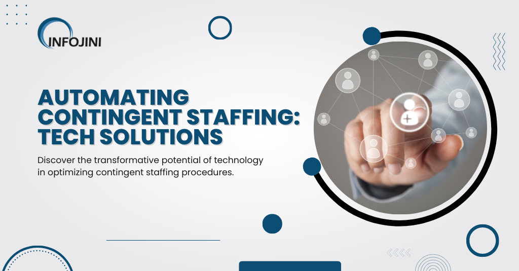 Automating Contingent Staffing: Tech Solutions