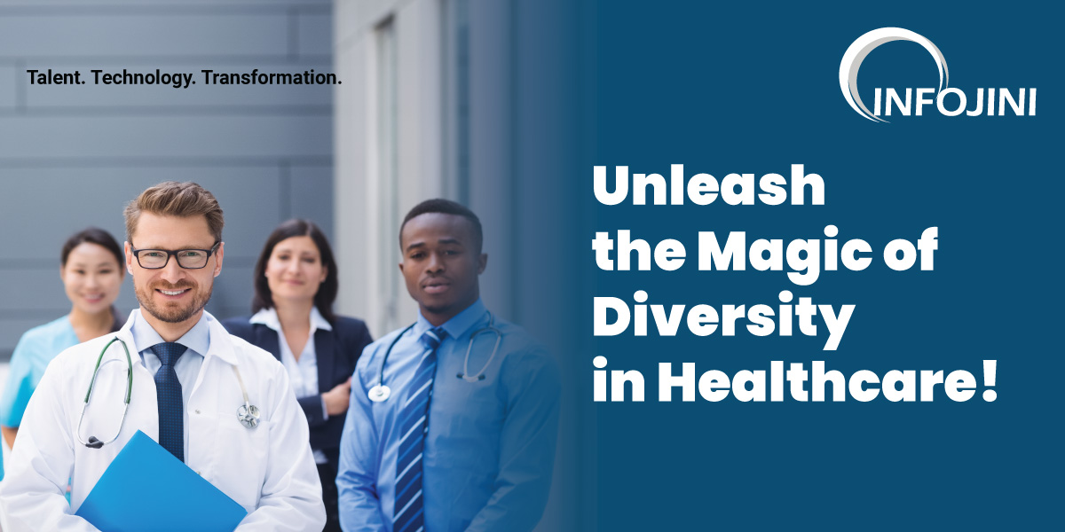 The Power of Diversity: Building an Inclusive Healthcare Team ...